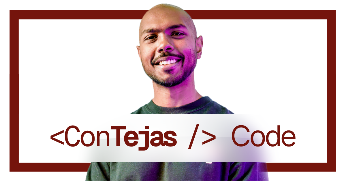 ConTejas Code Podcast with Tejas Kumar